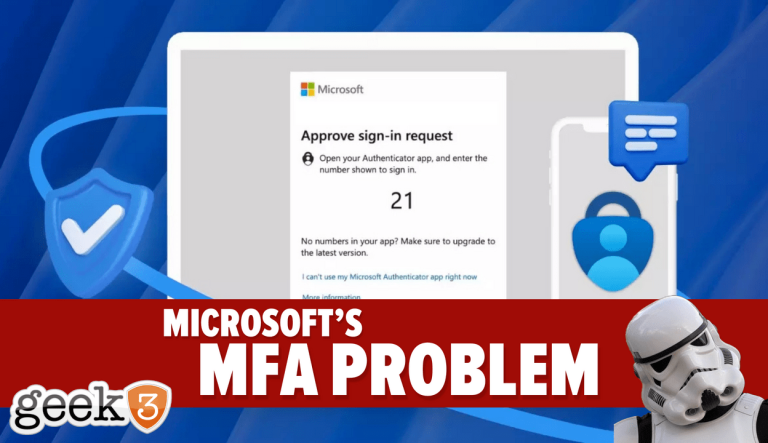 A Hole in Microsoft MFA | Geek³ IT Support Services